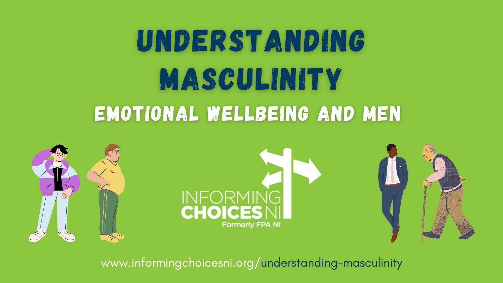 Understanding Masculinity: Emotional Wellbeing and Men